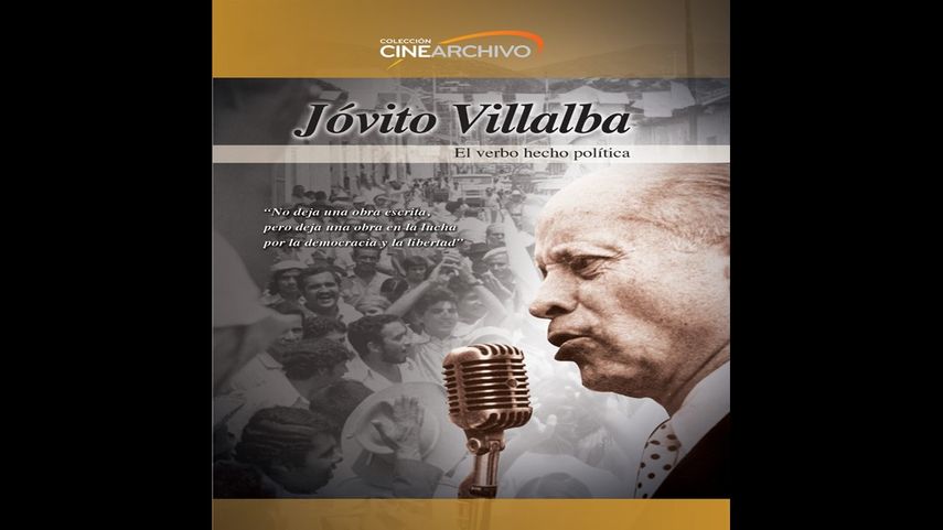 Lanzan documental Jóvito Villalba: El verbo hecho política