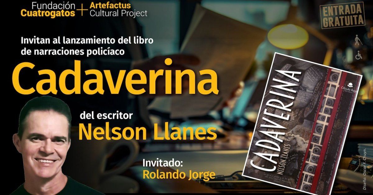 Anuncian presentación del libro Cadaverina, de Nelson Llanes