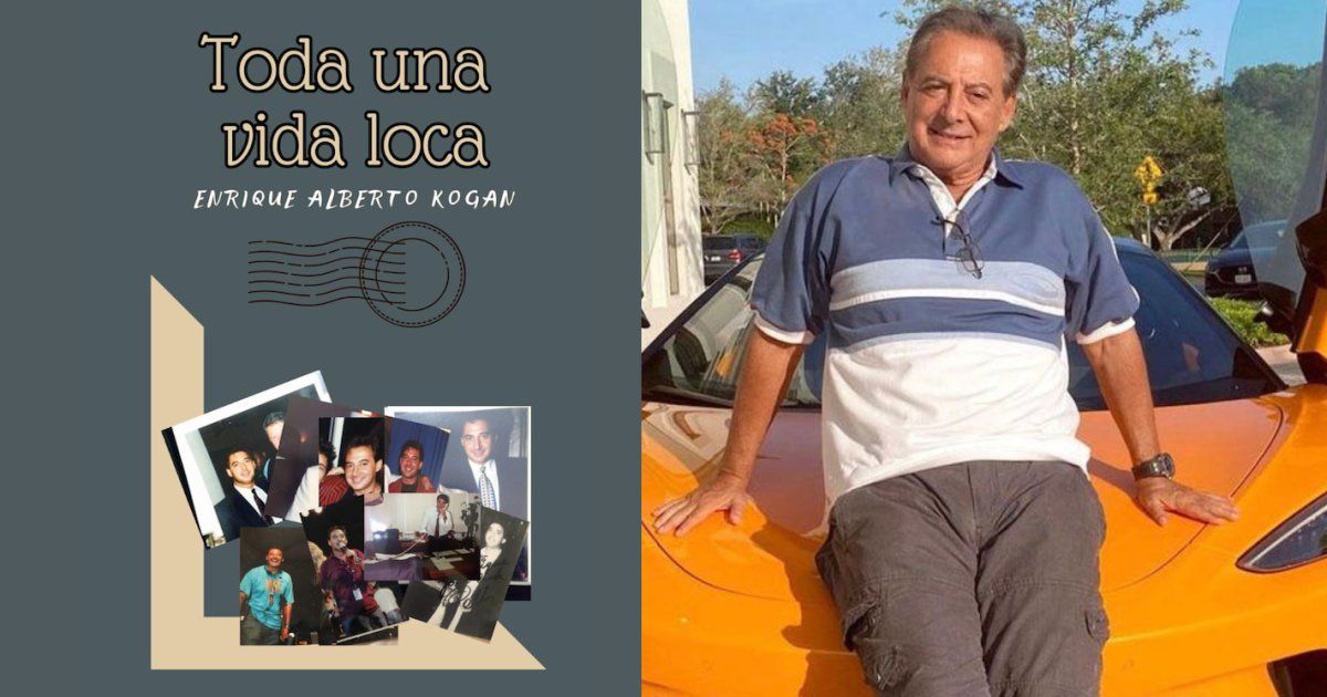 El empresario Enrique Kogan publica la autobiografía Toda una vida loca