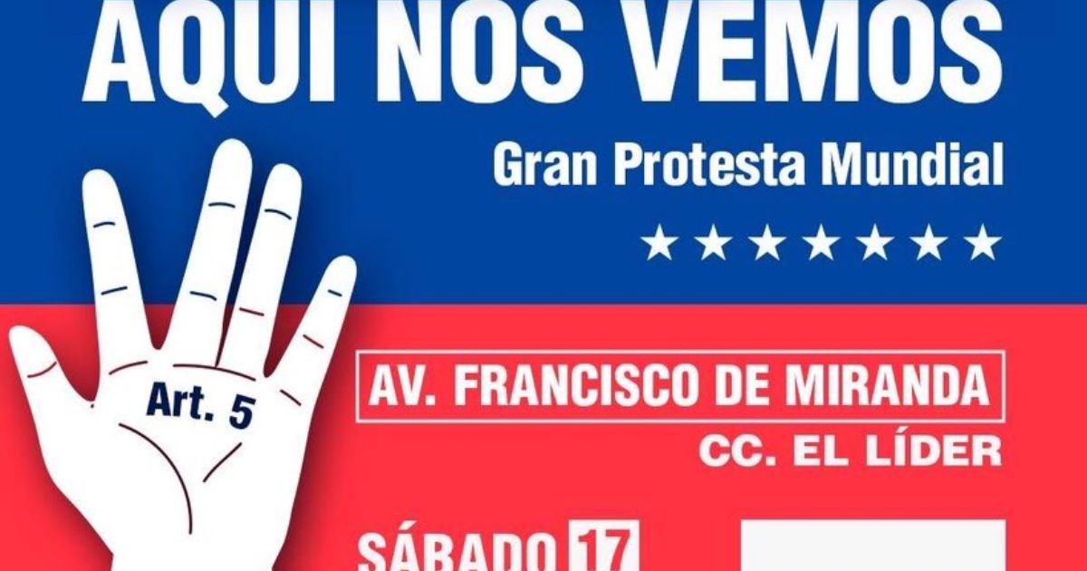 La Gran protesta mundial por la verdad de Venezuela se llevará acabo ...